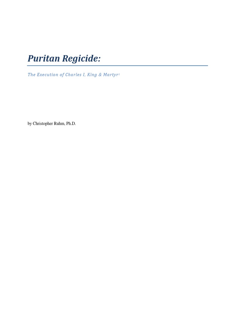 Puritan Regicide:: The Execution of Charles I, King & Martyr | PDF ...