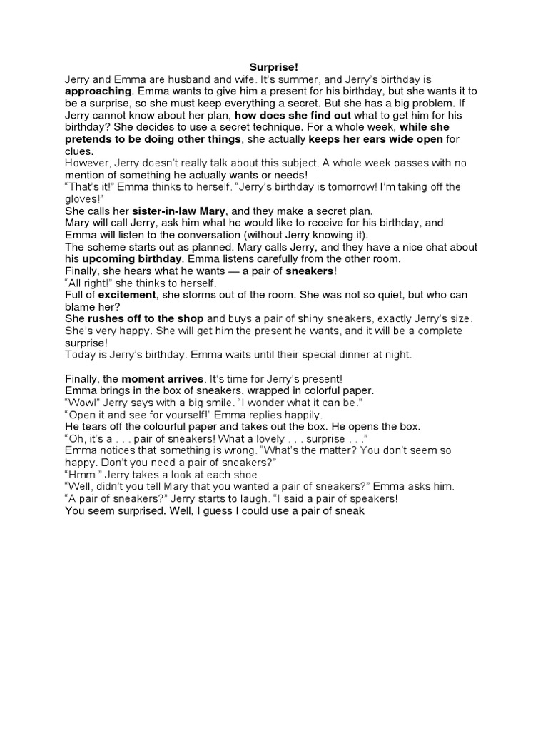 Surprise! Approaching. Emma Wants To Give Him A Present For His ...