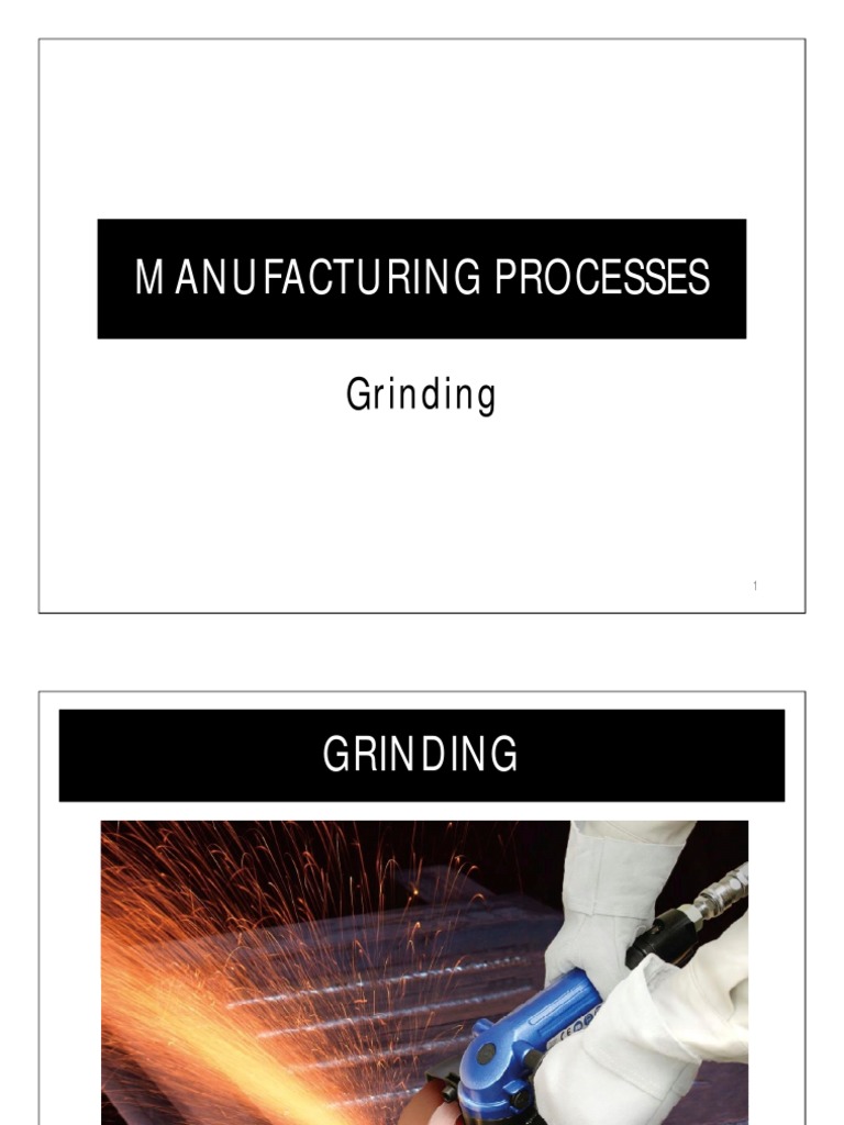 Manufacturing Processes: Grinding | PDF | Grinding (Abrasive Cutting ...