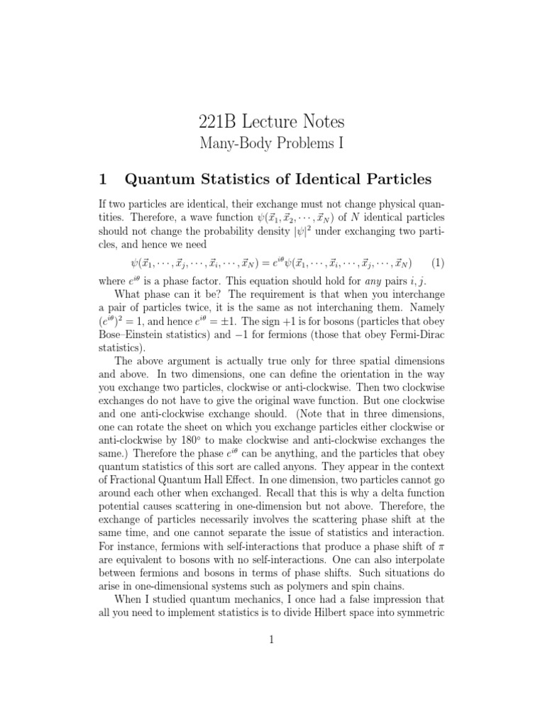 221B Lecture Notes: Many-Body Problems I 1 Quantum Statistics of ...