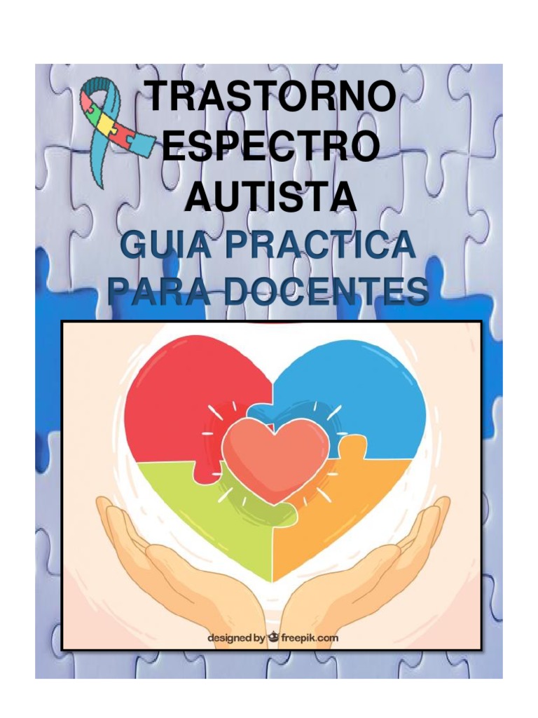 Trastorno Espectro Autista Guia Practica Para Docentes Espectro Autista Sicología Y Ciencia 