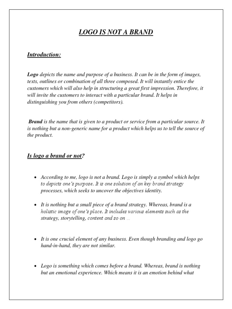 Logo Is Not A Brand: Logo Depicts The Name and Purpose of A Business ...