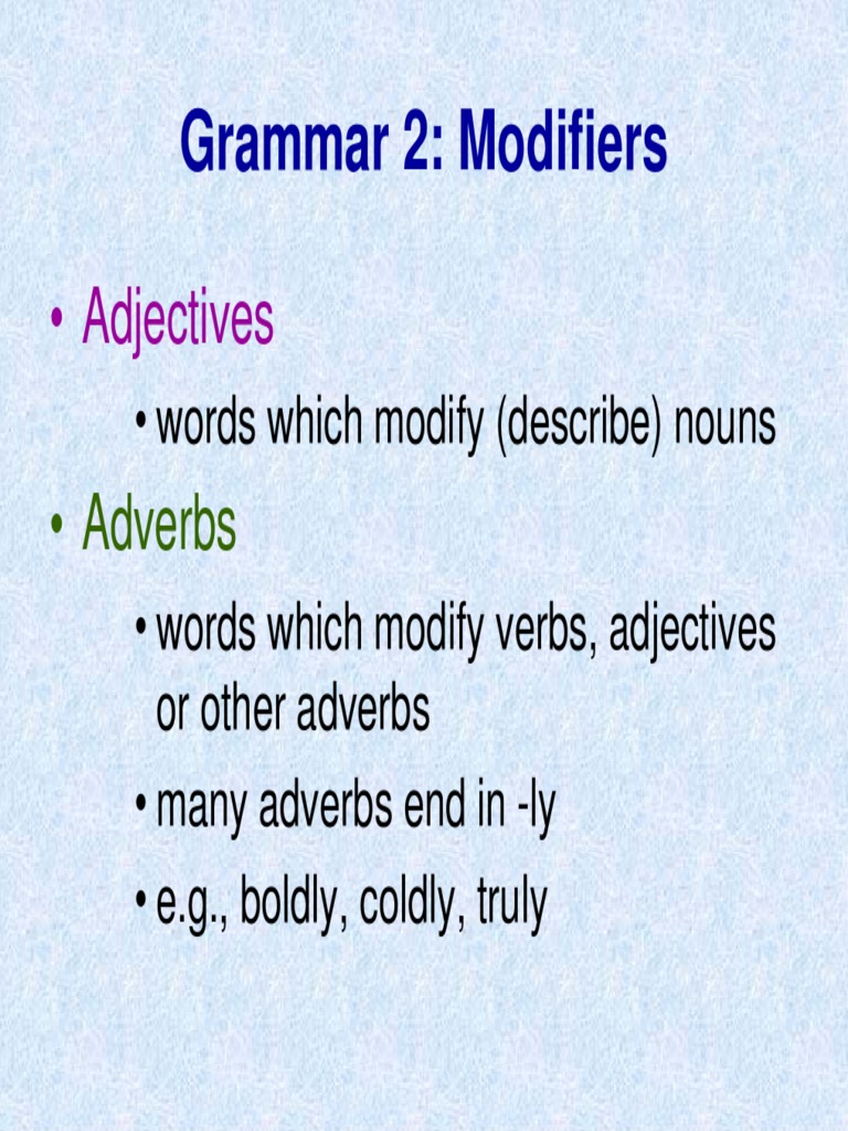 A Comprehensive Guide to Modifiers: Adjectives, Adverbs, and Examples ...