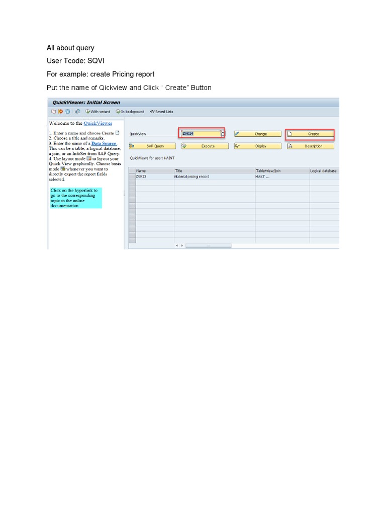 All About Query User Tcode: SQVI For Example: Create Pricing Report Put The Name of Qickview and ...