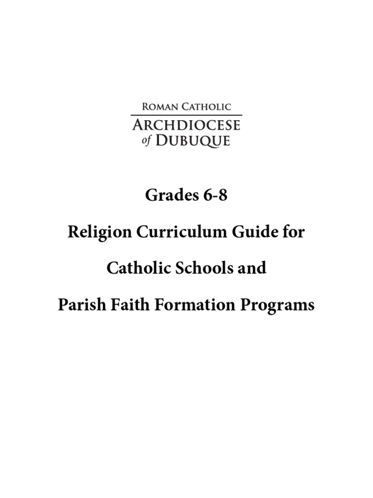Grades 6-8 Religion Curriculum Guide For Catholic Schools and Parish ...