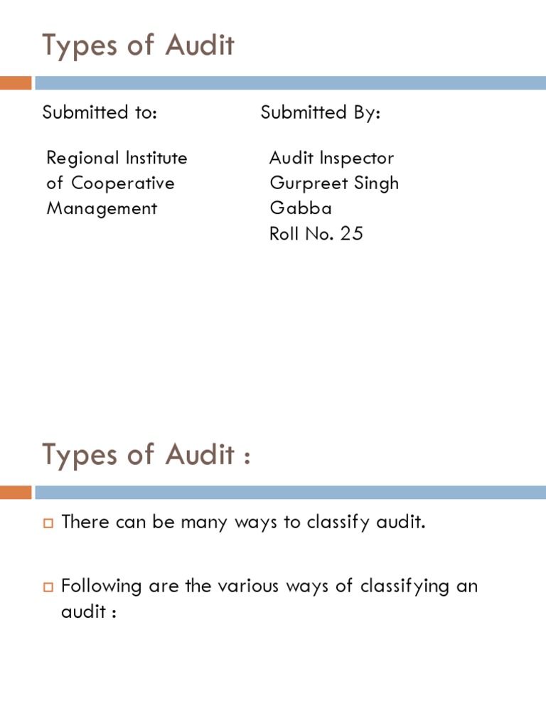 Types of Audit by Gurpreet Gabba | PDF | Internal Audit | Audit