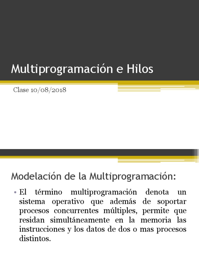 Multiprogramación e hilos: una perspectiva sobre la concurrencia en sistemas operativos | PDF ...