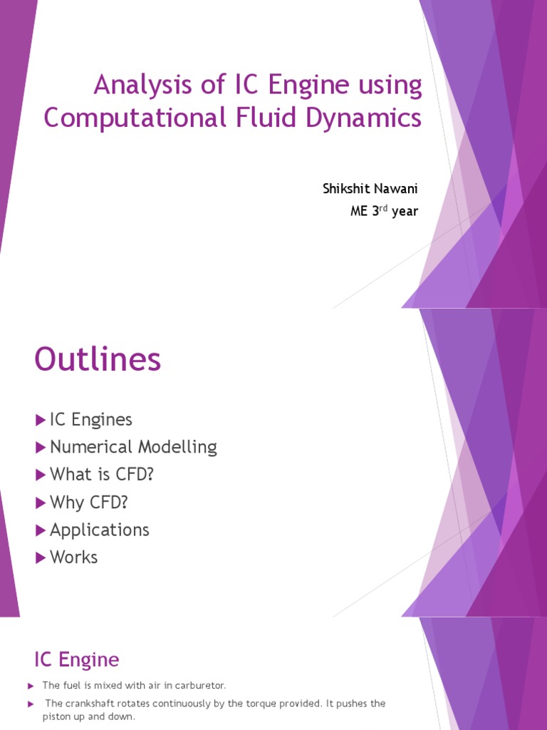 Analysis of IC Engine Using Computational Fluid Dynamics: Shikshit ...