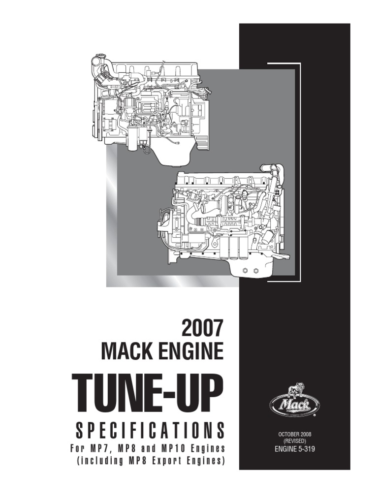 2007 Mack Engine: Tune-Up | PDF | Pound (Mass) | Fuel Injection