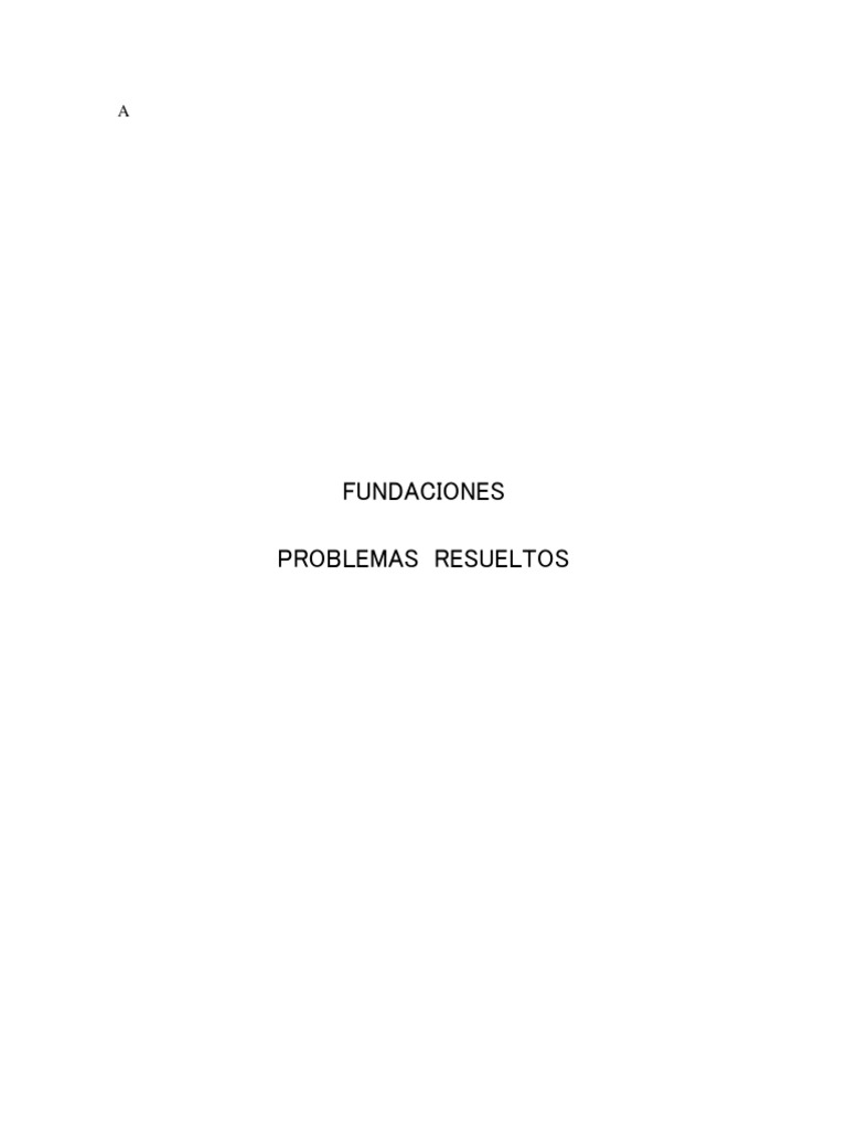 Problemas Resueltos Fundaciones | PDF | Fundación (Ingeniería) | Ingeniería de Edificación