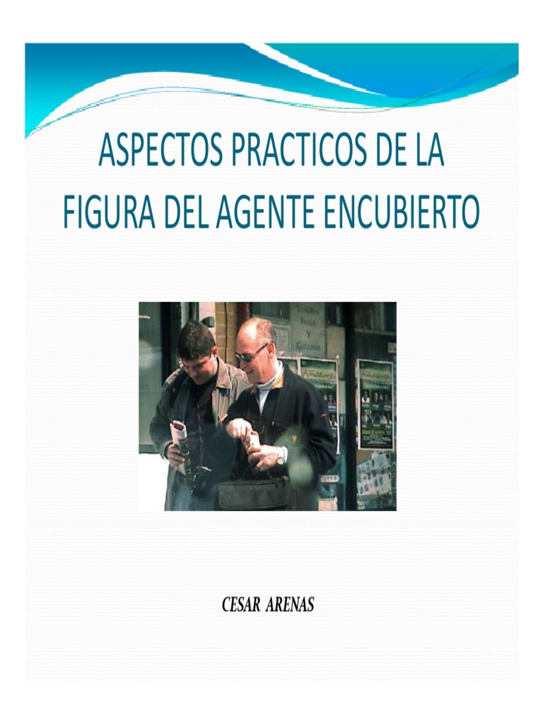 Aspectos del Agente Encubierto | PDF | Policía | Fiscal