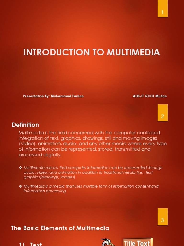 Introduction To Multimedia: Presentation By: Muhammad Farhan ADB-IT ...