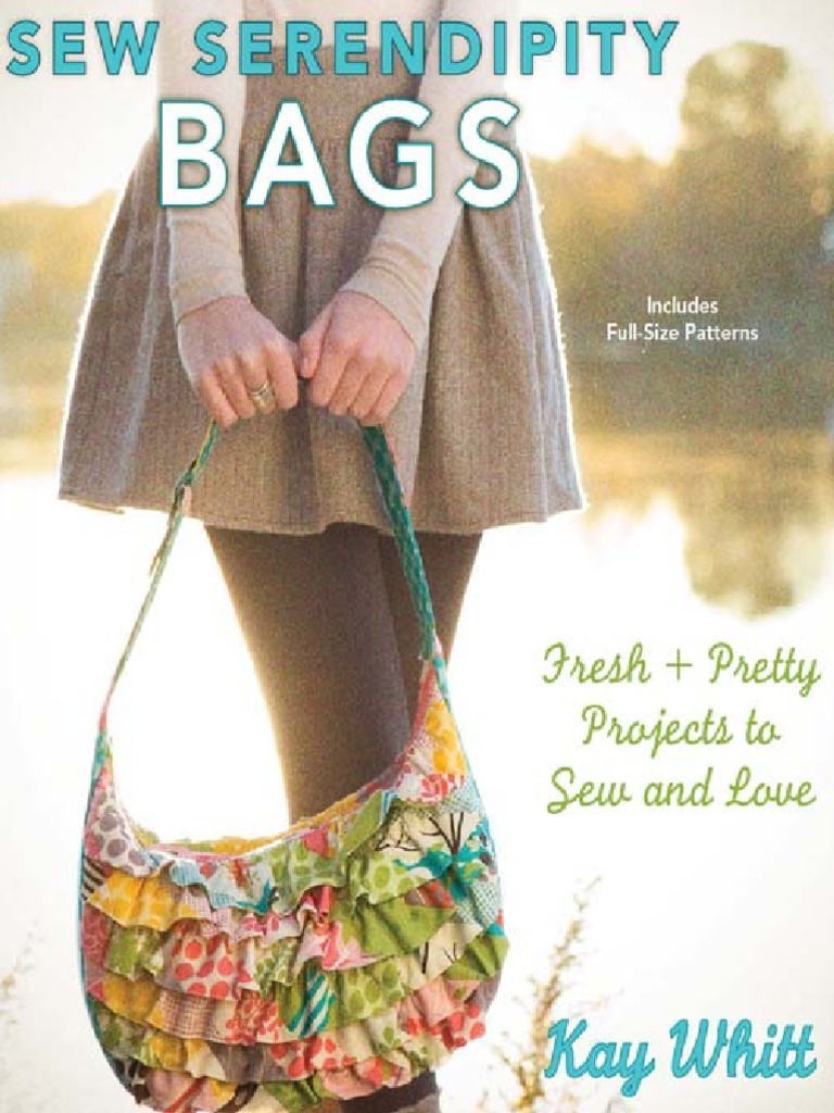 Sew Serendipity Bags | PDF | Seam (Sewing) | Sewing