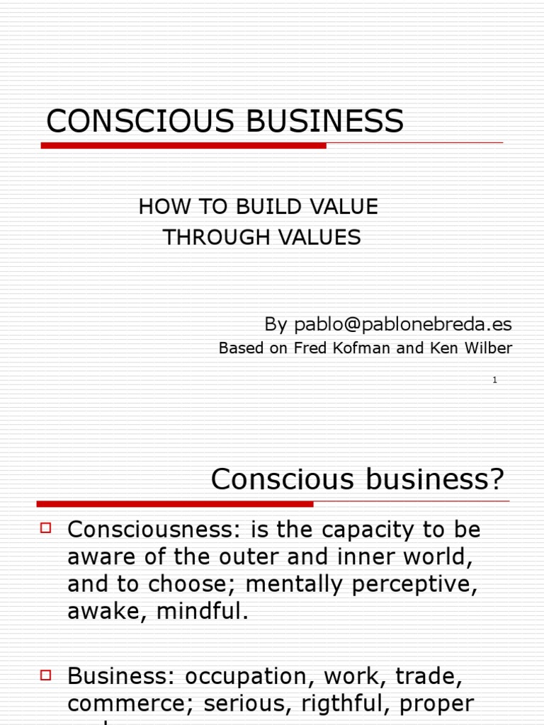 Conscious Business | PDF | Consciousness | Leadership