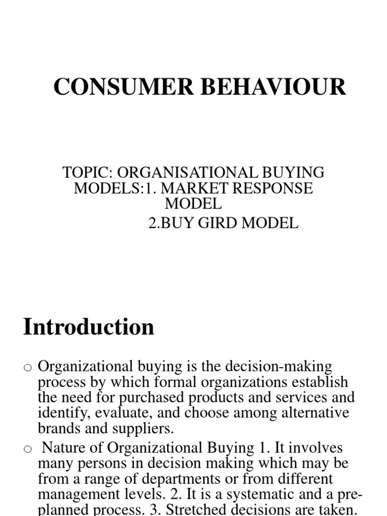 Consumer Behaviour: Topic: Organisational Buying Models:1. Market ...