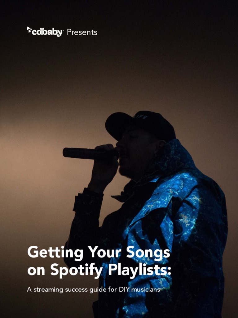 Spotify Playlisting Guide | PDF | Spotify | Music Industry
