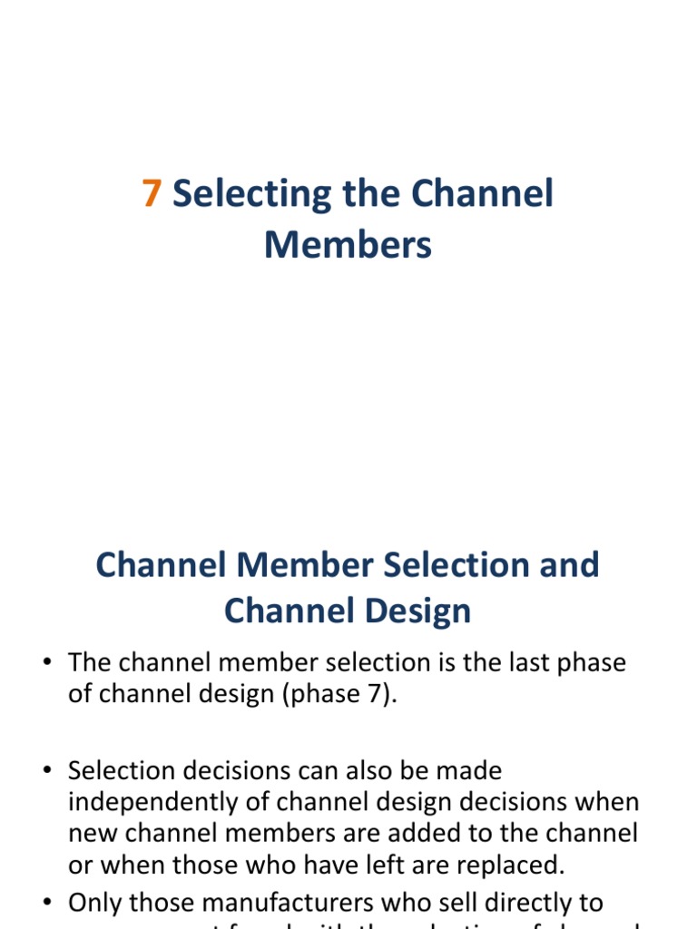 Ch7 Selecting The Channel Members | PDF | Sales | Marketing