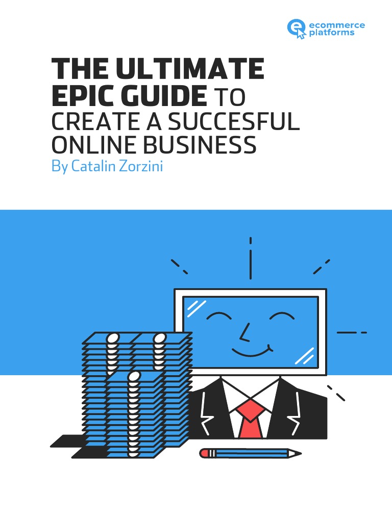 The Ultimate Guide To Create A Succesful Online Business | PDF | Search ...