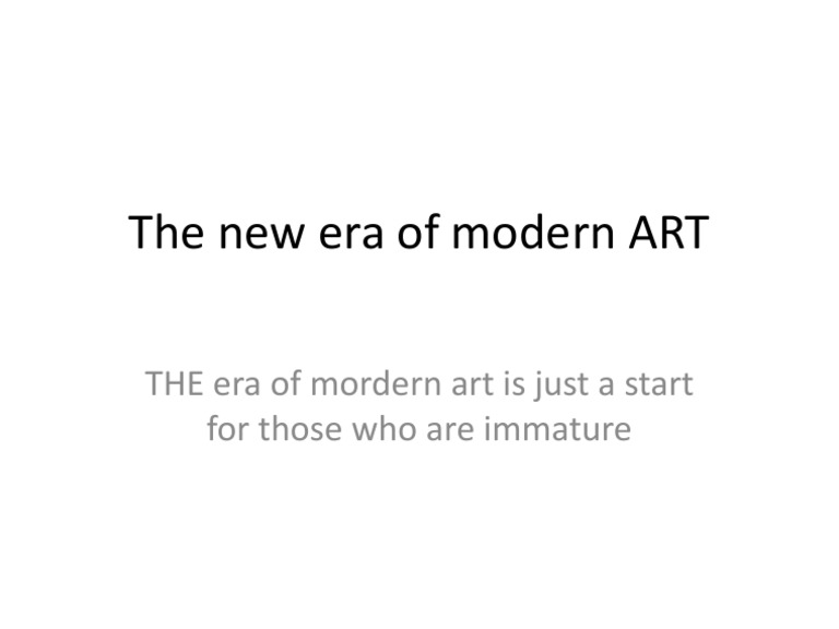 The New Era of Modern ART | PDF