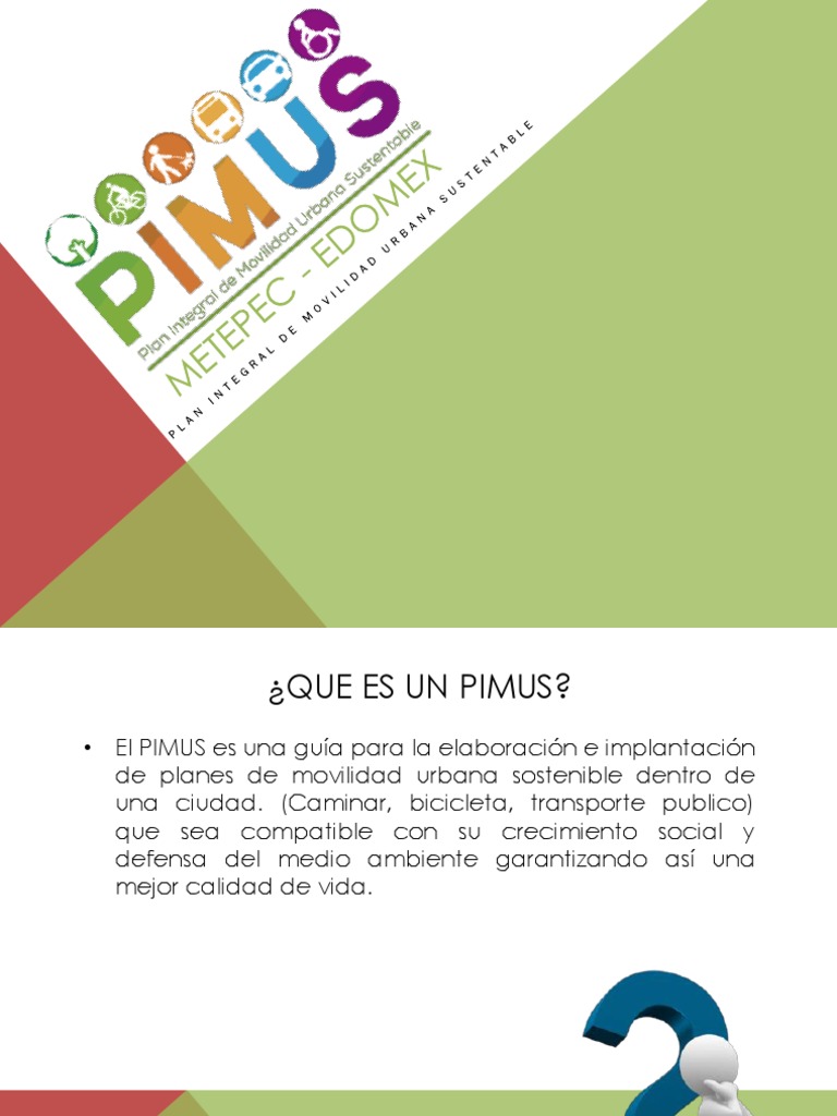 Pimus - Metepec | Peatonal | Transporte