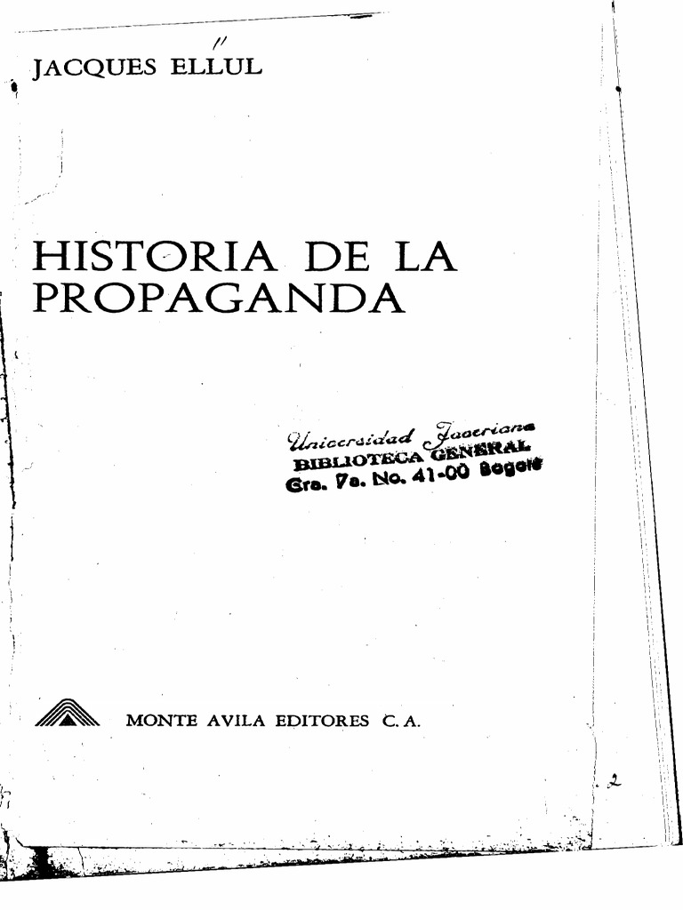 Historia de La Propaganda - Jacques Ellul | PDF | Propaganda | imperio ...