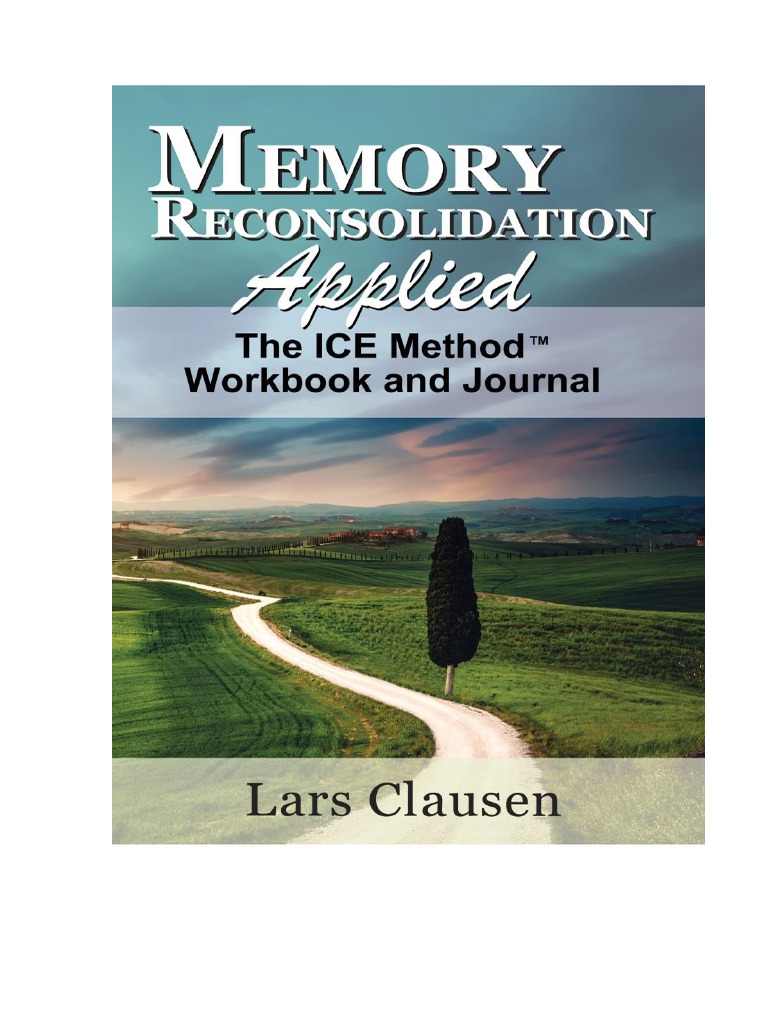 Memory Reconsolidation Applied by Lars Clausen | PDF | Anger | Emotions