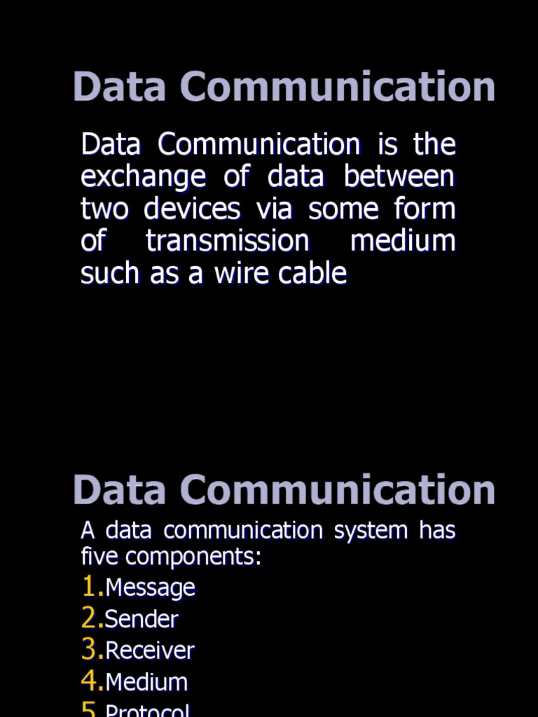 Data Communication Is The Exchange of Data Between Two Devices Via Some ...