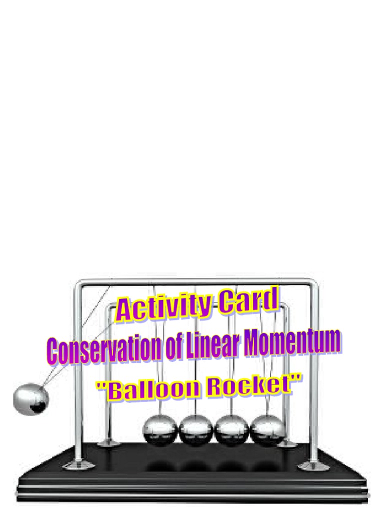 Balloon Rocket Momentum Experiment | PDF