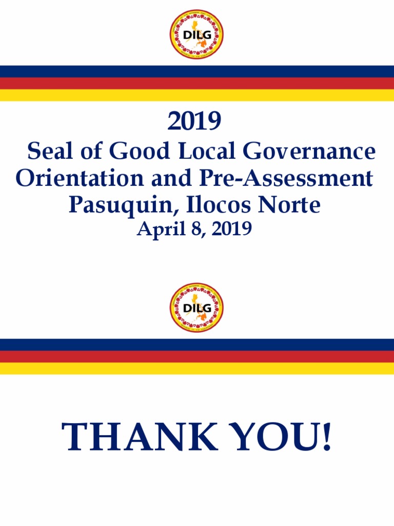 Seal of Good Local Governance Orientation and Pre-Assessment Pasuquin ...