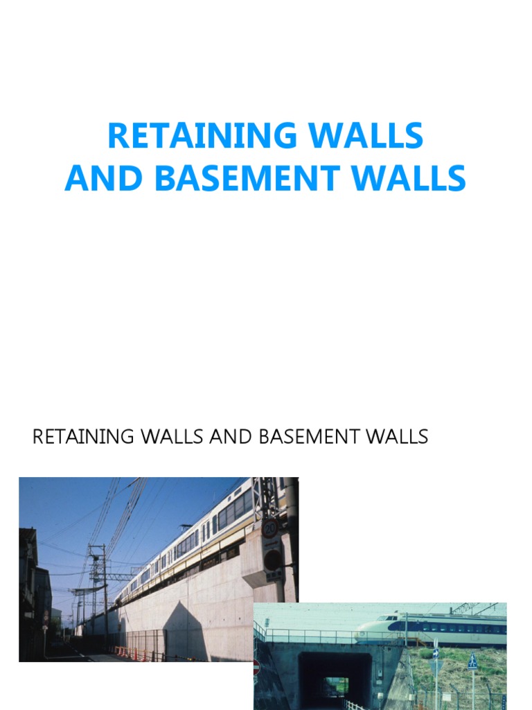 Design Considerations and Functions of Retaining Walls and Basement ...