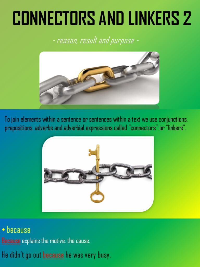 Connectors and Linkers 2: - Reason, Result and Purpose | PDF