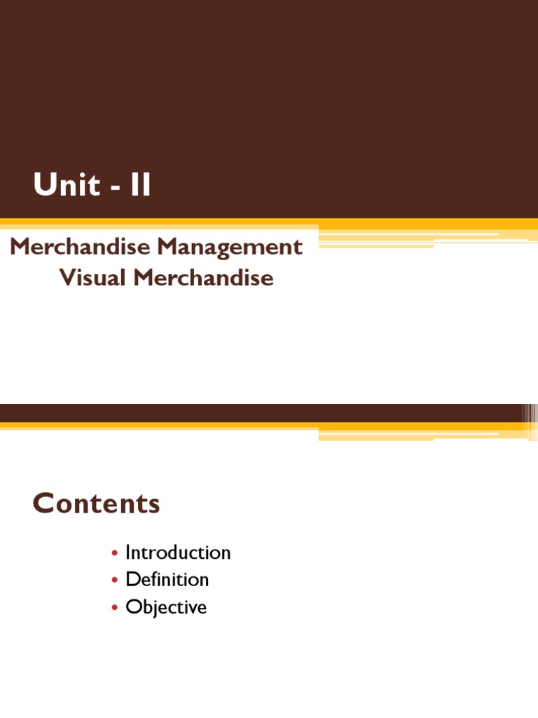 Unit - II: Merchandise Management Visual Merchandise | PDF | Retail ...