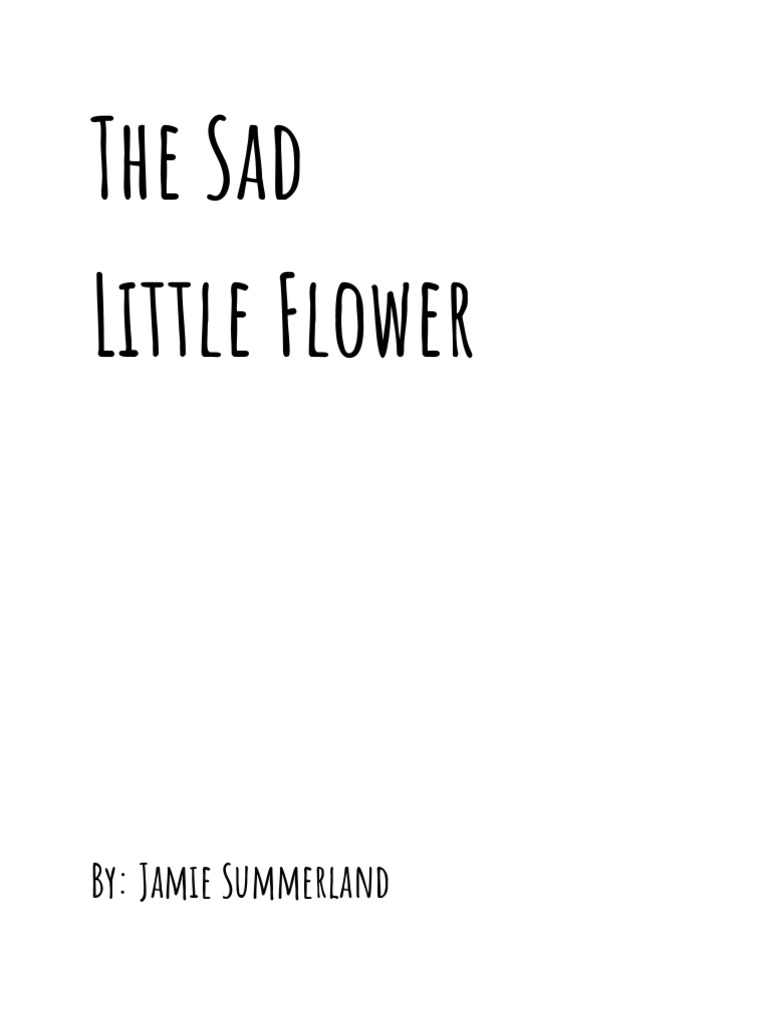 The Sad Little Flower Story | PDF