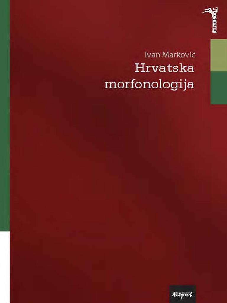 (Ivan Markovic) Hrvatska Morfonologija | PDF