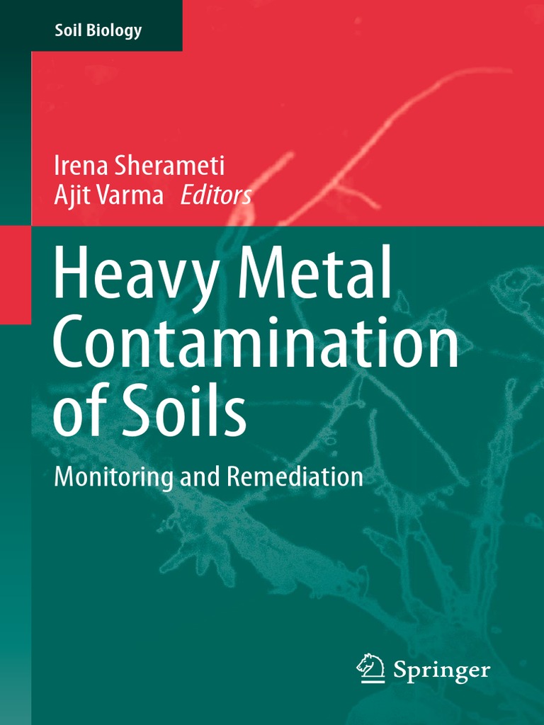 Heavy Metal Contamination of Soil Monitoring and Remediation | Download ...
