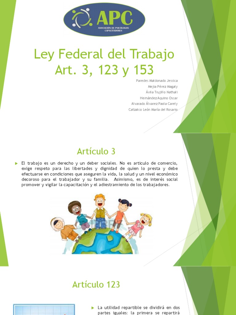 Ley Federal del Trabajo Art. 3, 123 y 153 | Política | Gobierno