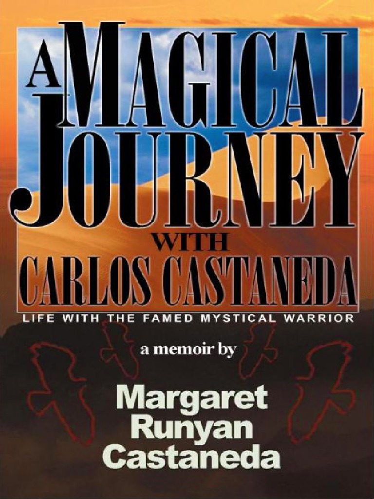 Margaret Runyan Castaneda - A Magical Journey With Carlos Castaneda | PDF | Spiritual Writers ...