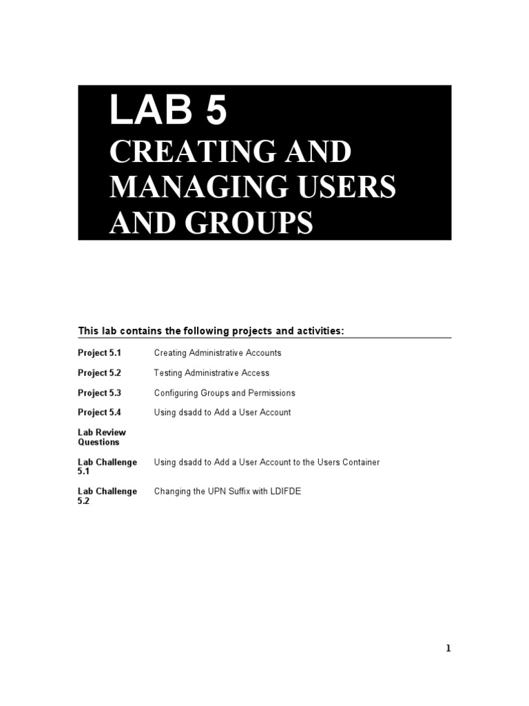Creating and Managing Users and Groups: This Lab Contains The Following Projects and Activities ...