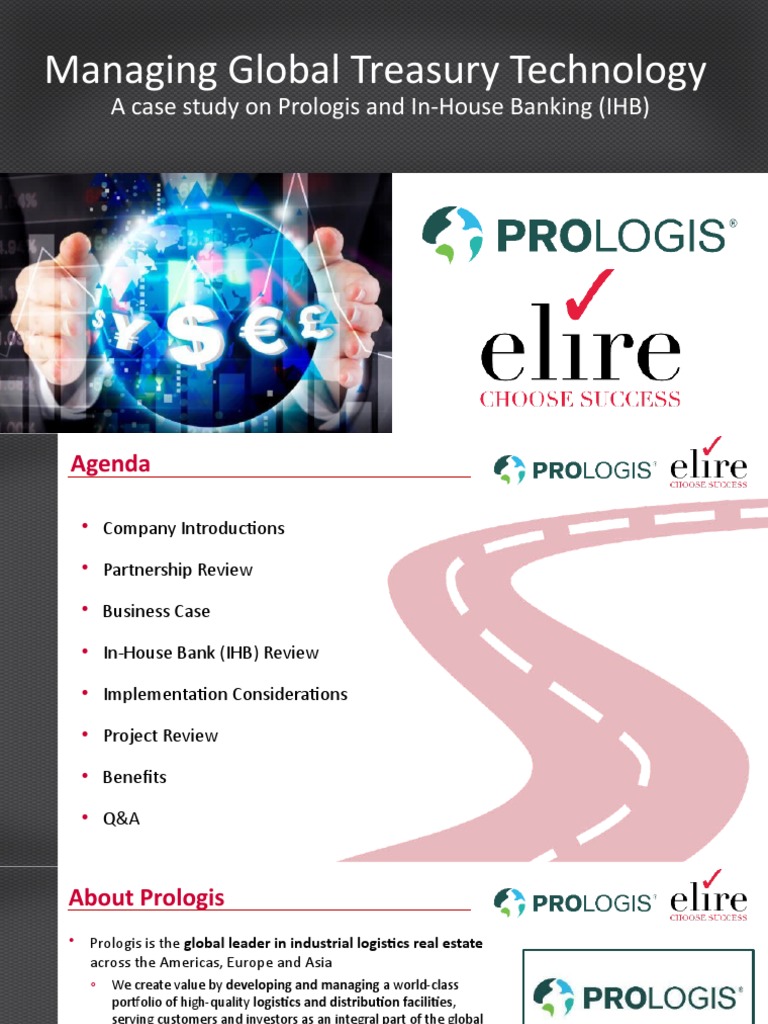 Managing Global Treasury Technology: A Case Study On Prologis and In ...