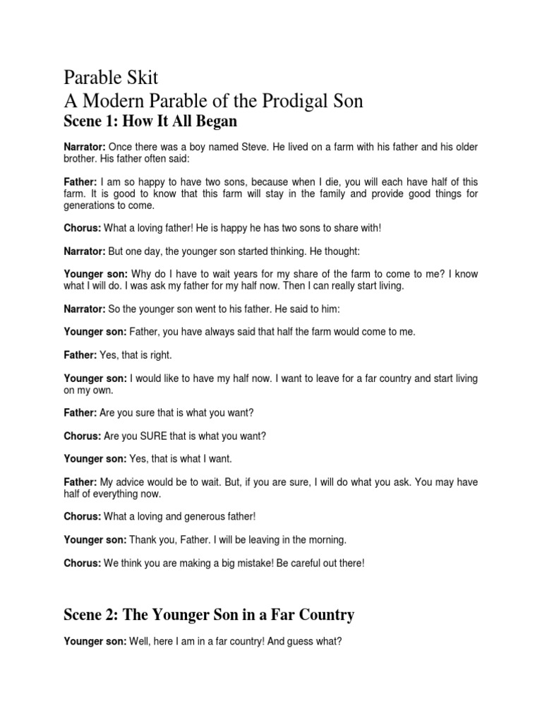 Parable Skit A Modern Parable of The Prodigal Son: Scene 1: How It All ...