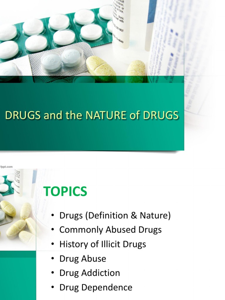 Drugs and The Nature of Drugs | PDF | Substance Abuse | Drugs