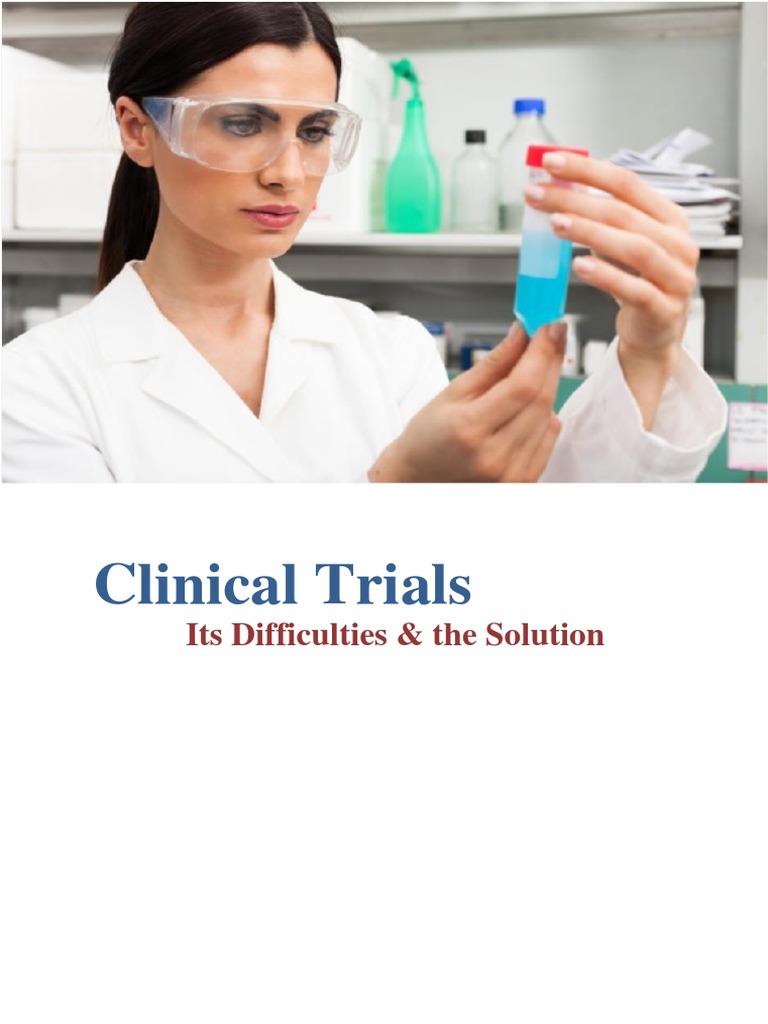 Clinical Trials Its Difficulties and The Solution | PDF | Clinical ...