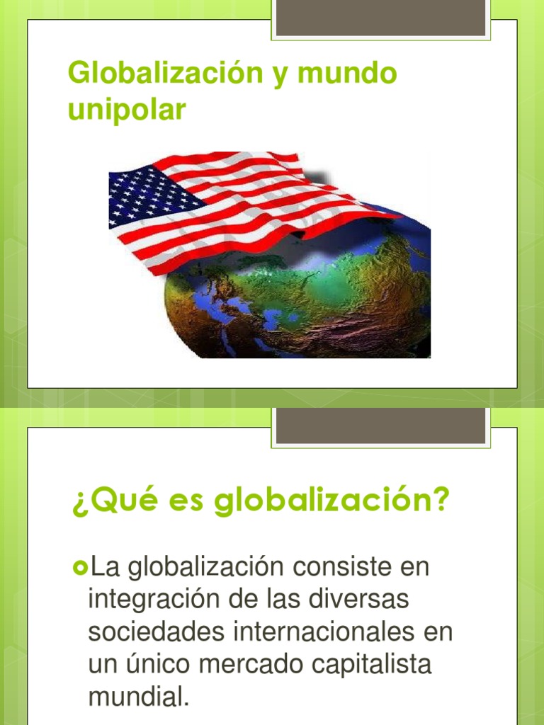 Globalización y mundo unipolar