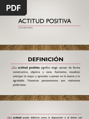 Actitud Significado 10 Cosas Que Pueden Convertirlo En Una Persona