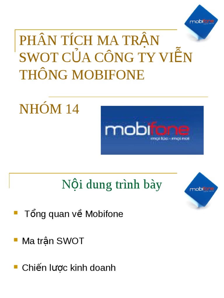 Slideshare - VN Bao Cao Tieu Luan Phan Tich Ma Tran Swot Cua Cong Ty Vien Thong Mobifone | PDF