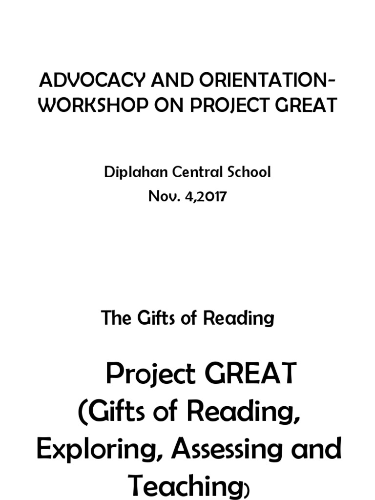 Advocacy and Orientation-Workshop On Project Great: Diplahan Central ...