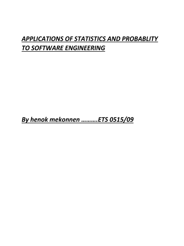 Applications of Statistics and Probablity To Software Engineering | PDF ...