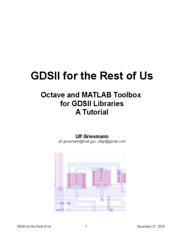 GDSII For The Rest of Us-27nov2016 | PDF | Matlab | Computer Data Storage