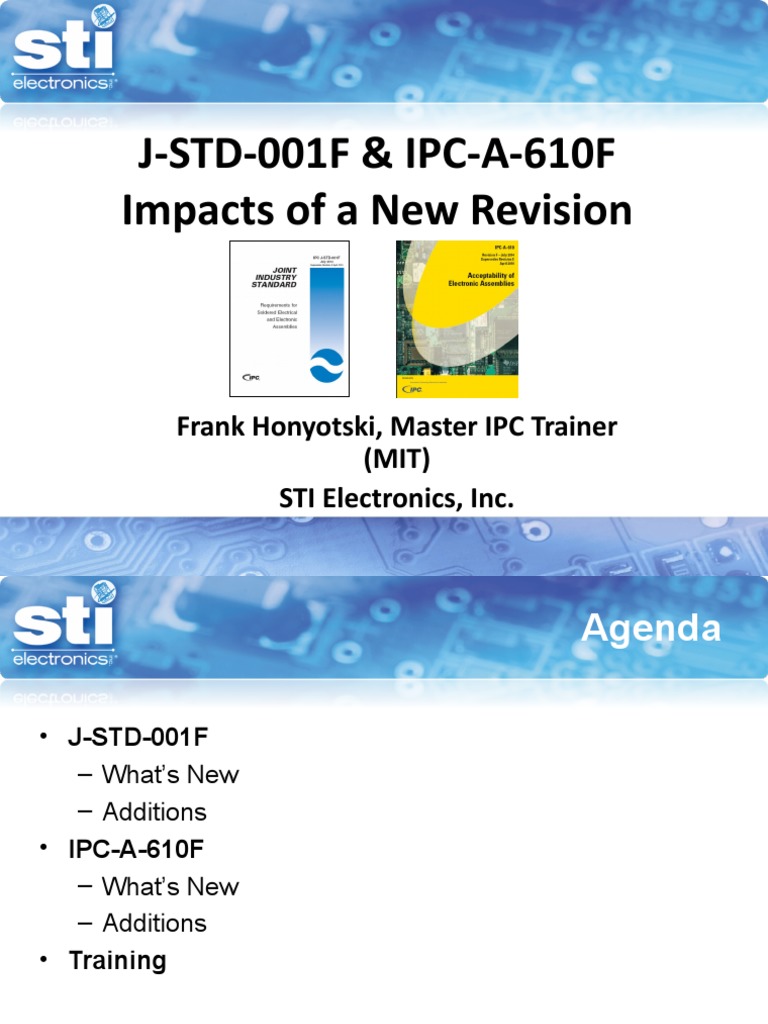 Houston Impact of J-STD-001F and IPC-A-610F Changes | PDF | Solder | Printed Circuit Board