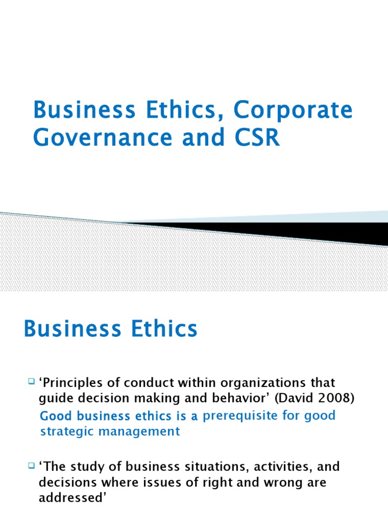 Lecture 2 Business Ethics, Corporate Governance & CSR | PDF | Business ...